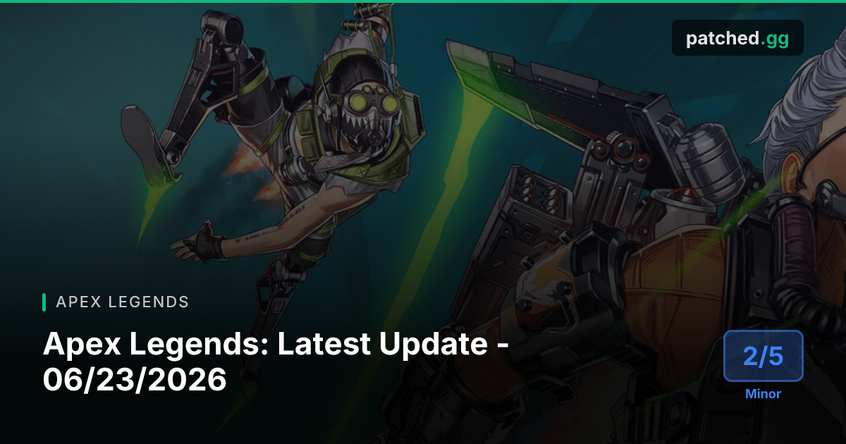 Apex Legends v06.23 — Executioner Buff & Fixes | Patched
