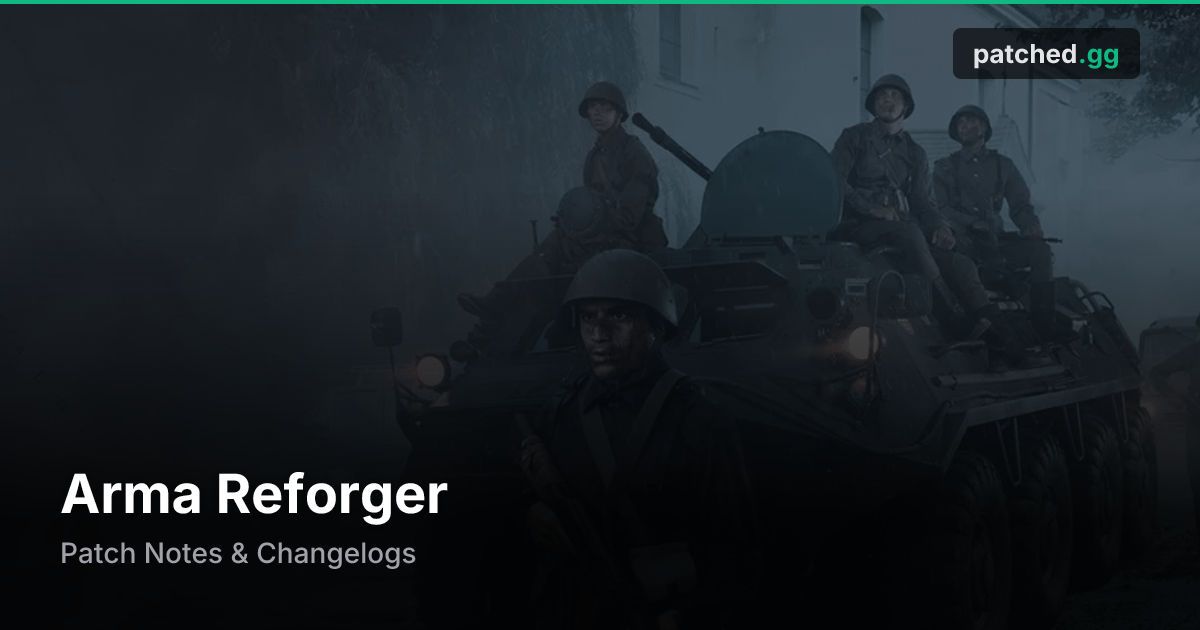 Arma Reforger Patch Notes & Updates | Patched