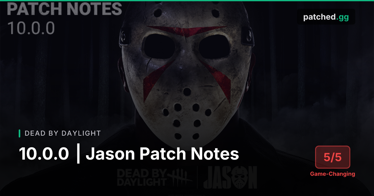 Dead by Daylight v10.0.0 — The Slasher & Jason | Patched