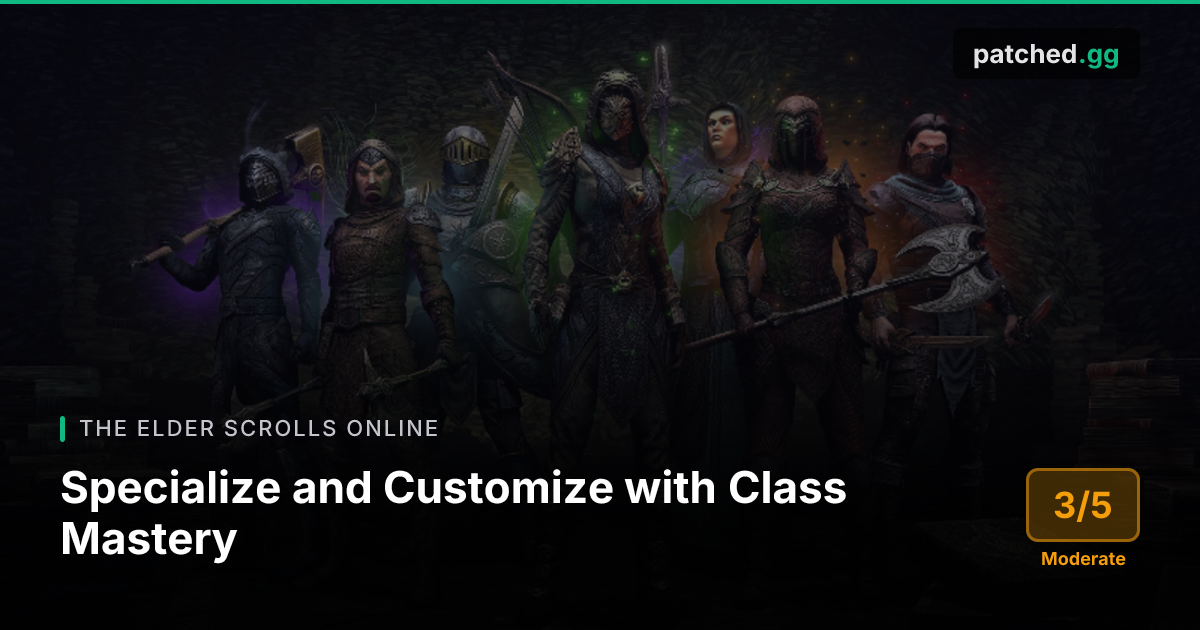 ESO Update 50 — New Class Mastery System | Patched