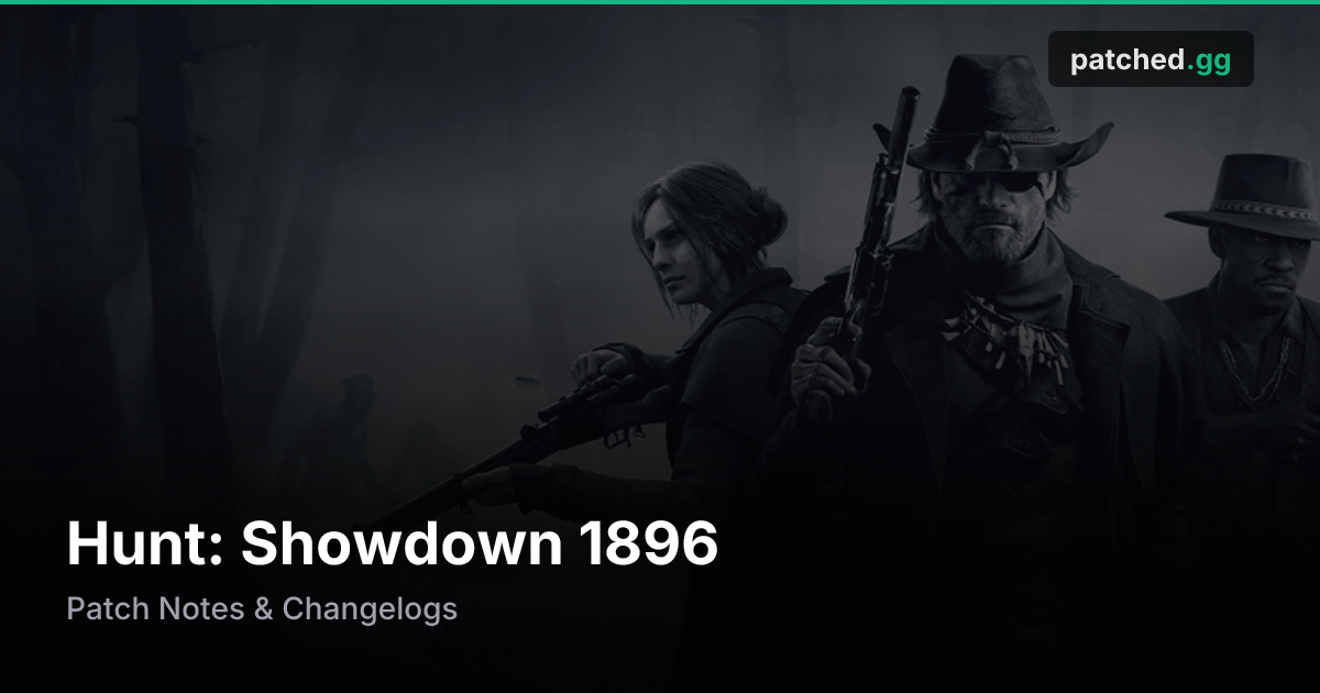 Hunt: Showdown 1896 Patch Notes & Updates | Patched