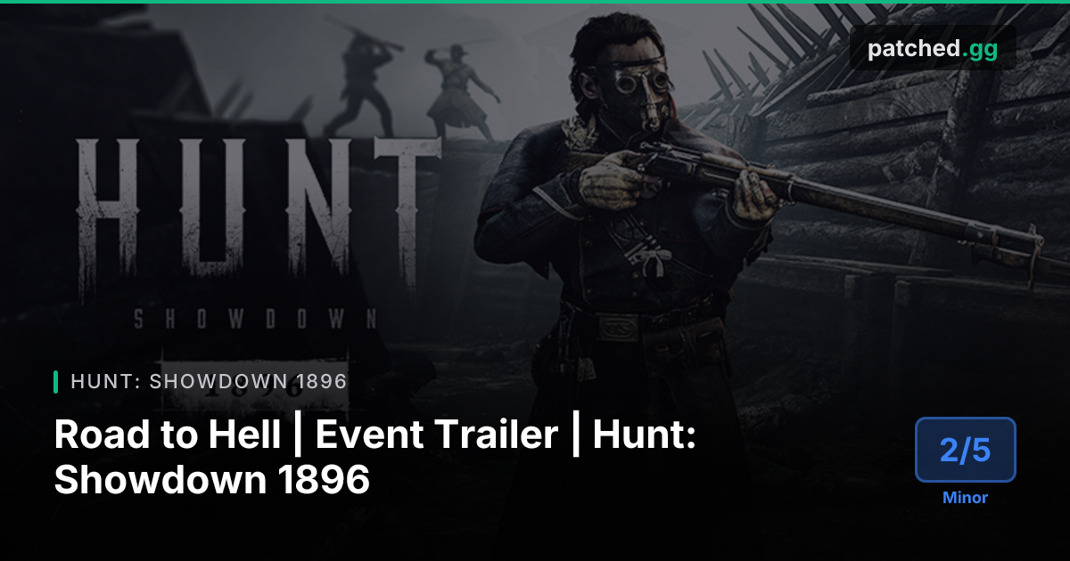 Hunt: Showdown 1896 — Road to Hell & v2.8 | Patched