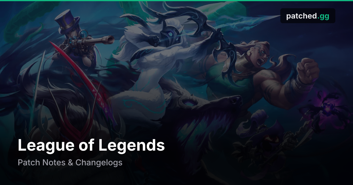League of Legends Patch Notes & Updates | Patched