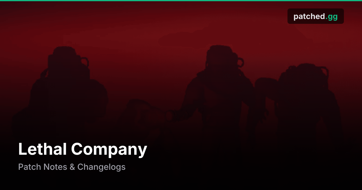 Lethal Company Patch Notes & Updates | Patched