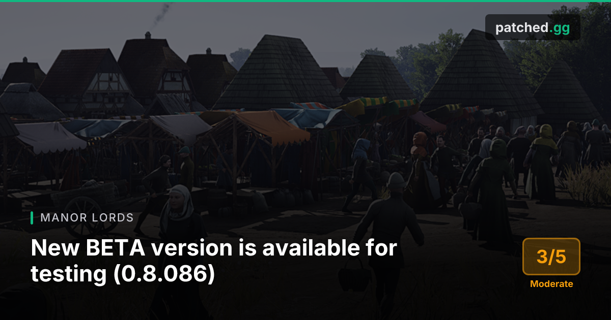 Manor Lords v0.8.086 — Collision & Labor Fixes | Patched