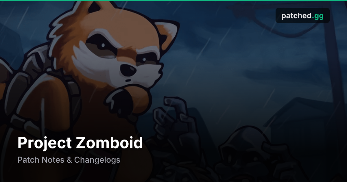 Project Zomboid Patch Notes & Updates | Patched