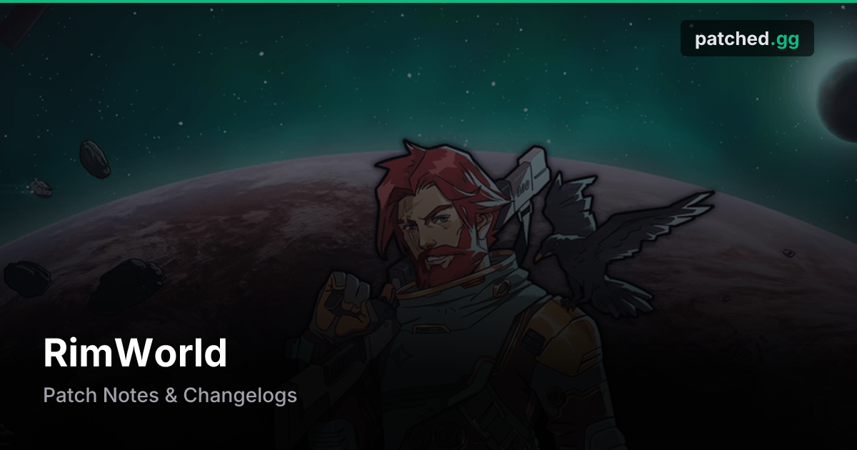 RimWorld Patch Notes & Updates | Patched