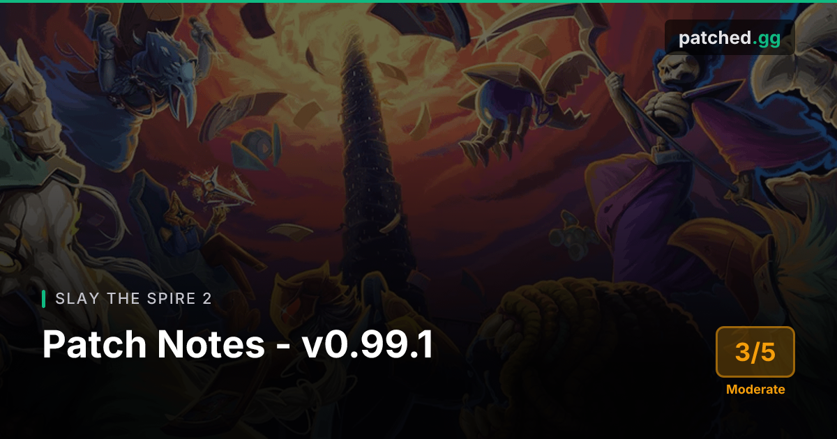Slay the Spire 2 v0.99.1 — Modding Rework & Fixes | Patched
