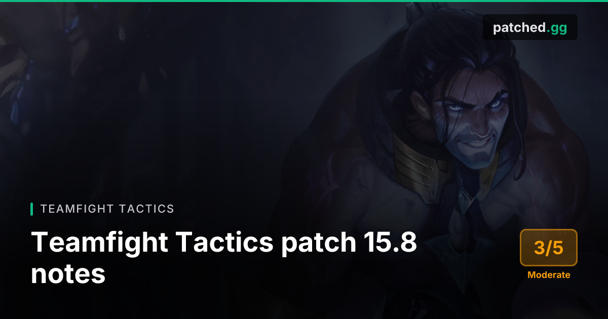 TFT Patch 15.8 — Kai'Sa Buffs & Uncharted Realms Dragon Rework | Patched
