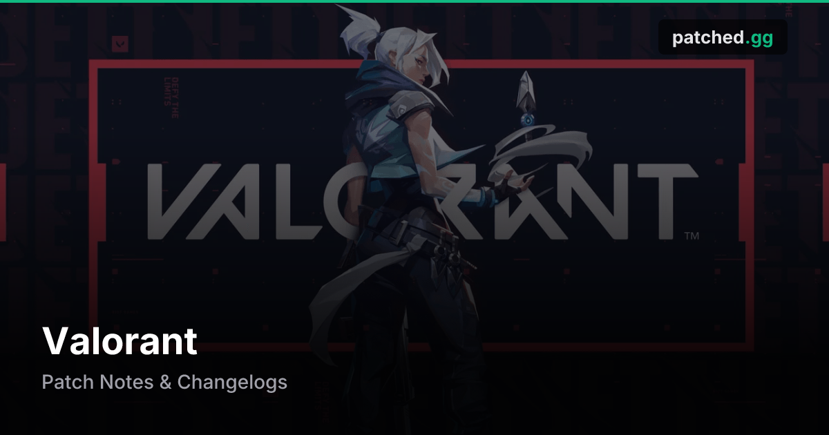 Valorant Patch Notes & Updates | Patched