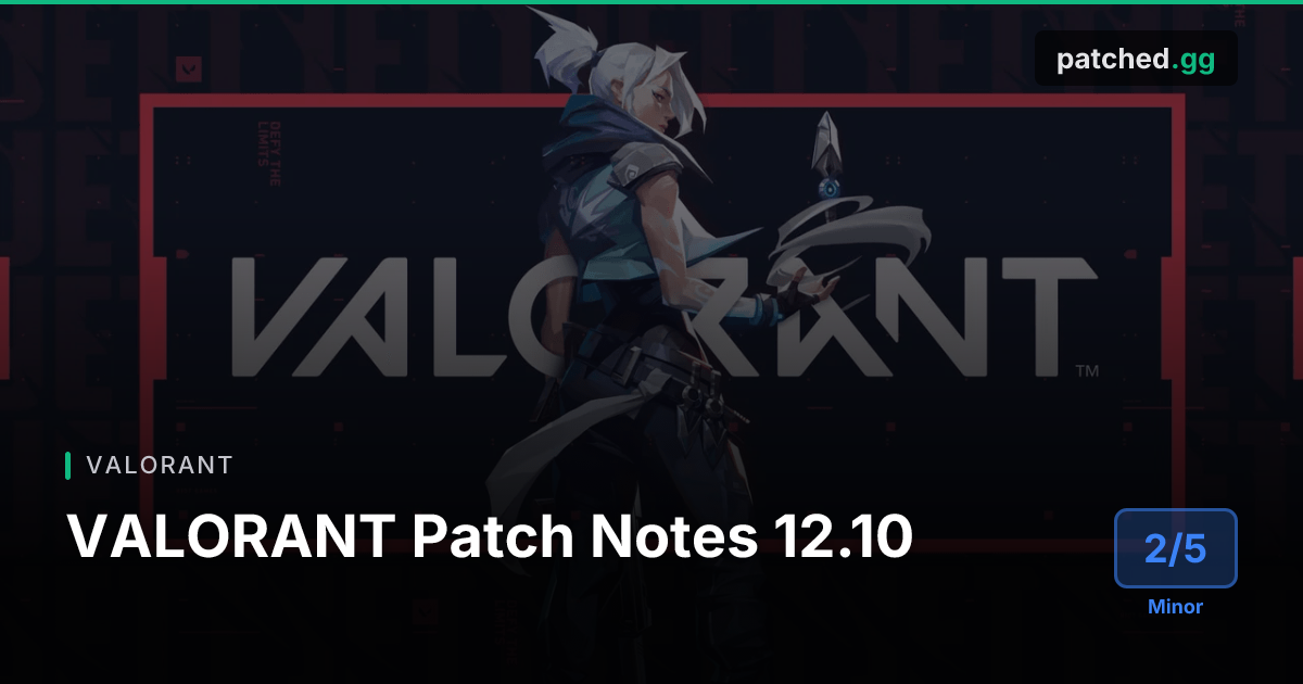 Valorant v12.10 — Replay Sharing & New Maps | Patched