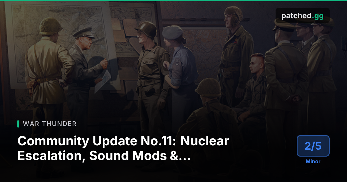 War Thunder Community Update — Sound Mods & Roadmap | Patched