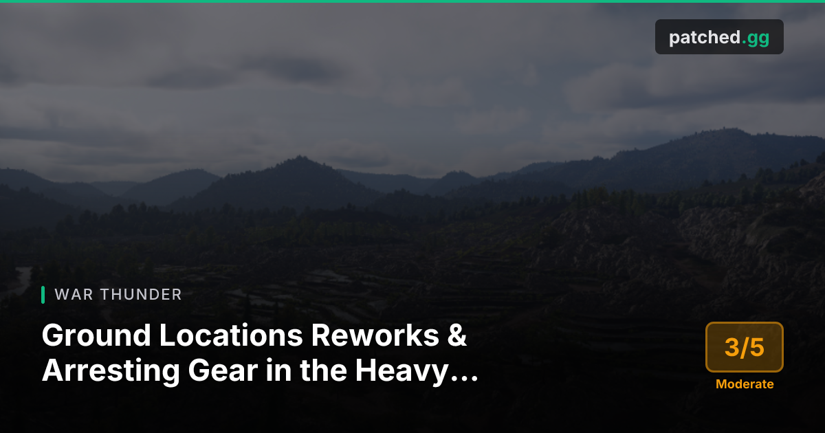 War Thunder Heavy Cavalry — Map Reworks & Gear | Patched